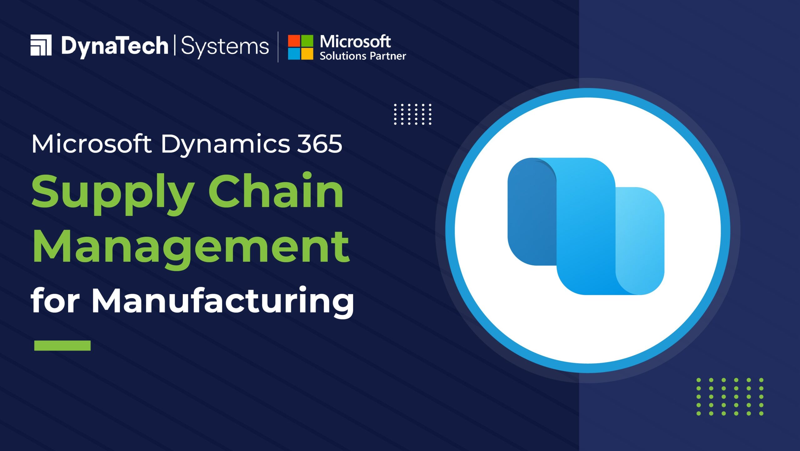 Challenges of Manufacturers and How Dynamics 365 SCM Can Help Overcome Them