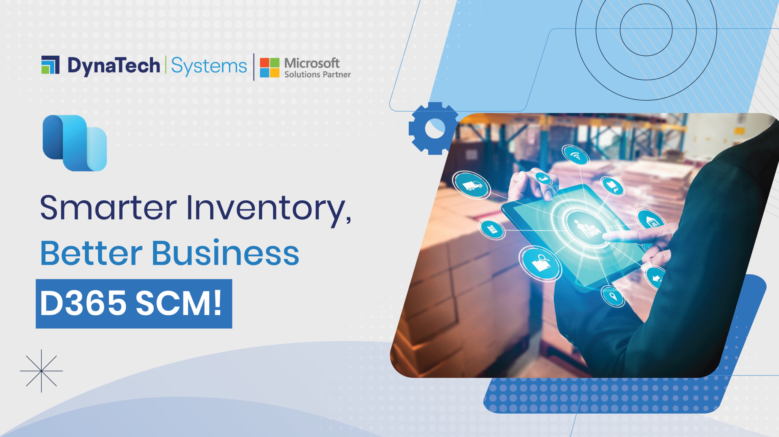 Improving Inventory Operations with Dynamics 365 SCM: Best Practices & Approaches